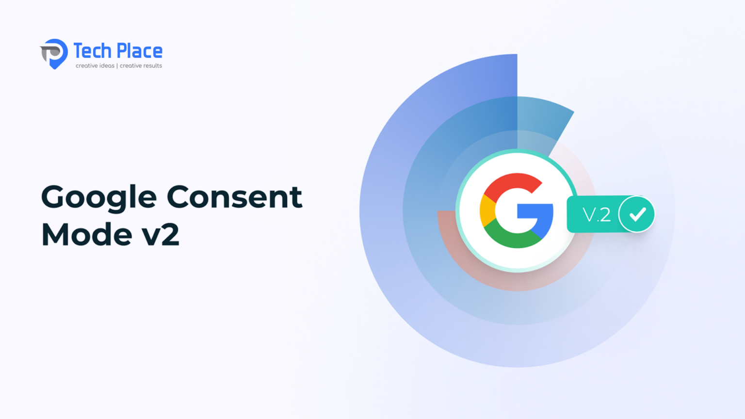 Τι είναι το Google Consent Mode V2 και τι χρειάζεται να ξέρω ως ιδιοκτήτης website ή eshop ...